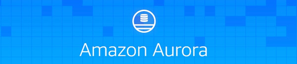 AWS Announces General Availability for Amazon Aurora PostgreSQL